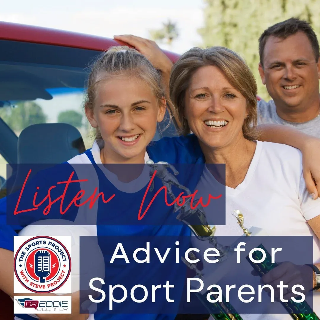 Advice for Sport Parents | Dr. Eddie O'Connor