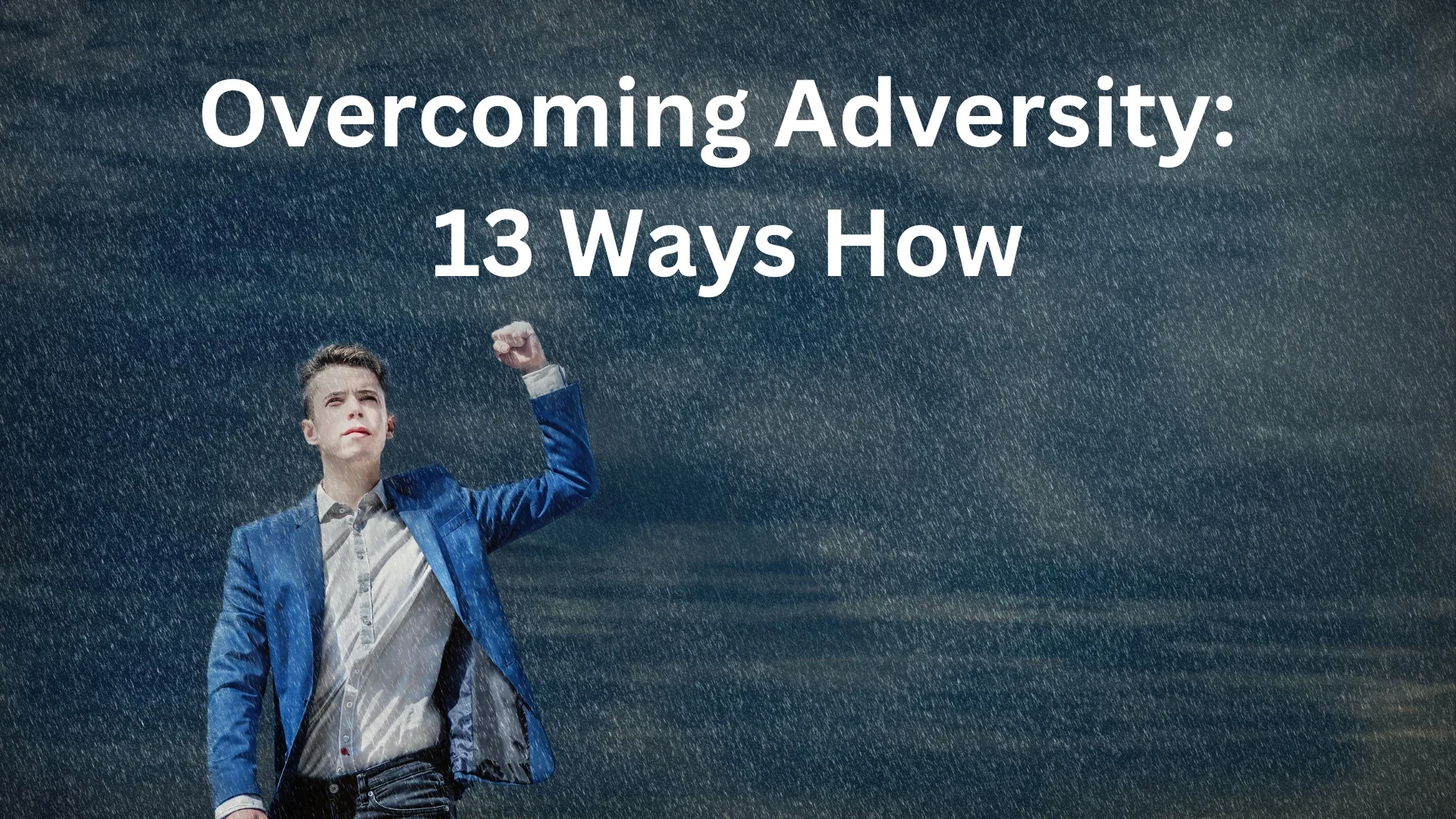 Overcoming Adversity: 13 Super Effective Ways - Dr. Eddie O'Connor