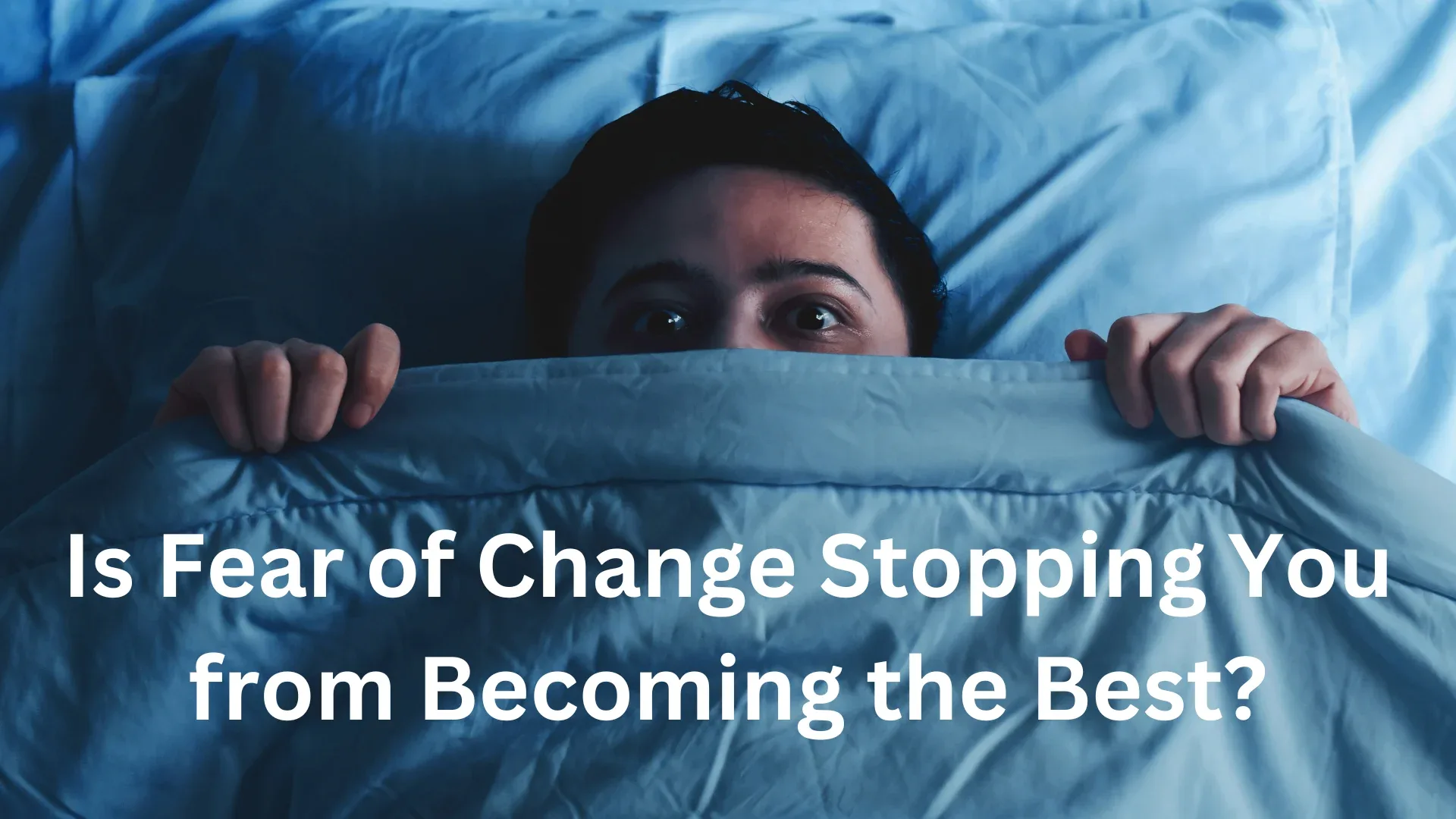 Is Fear of Change Stopping You from Becoming the Best? - Dr. Eddie O'Connor