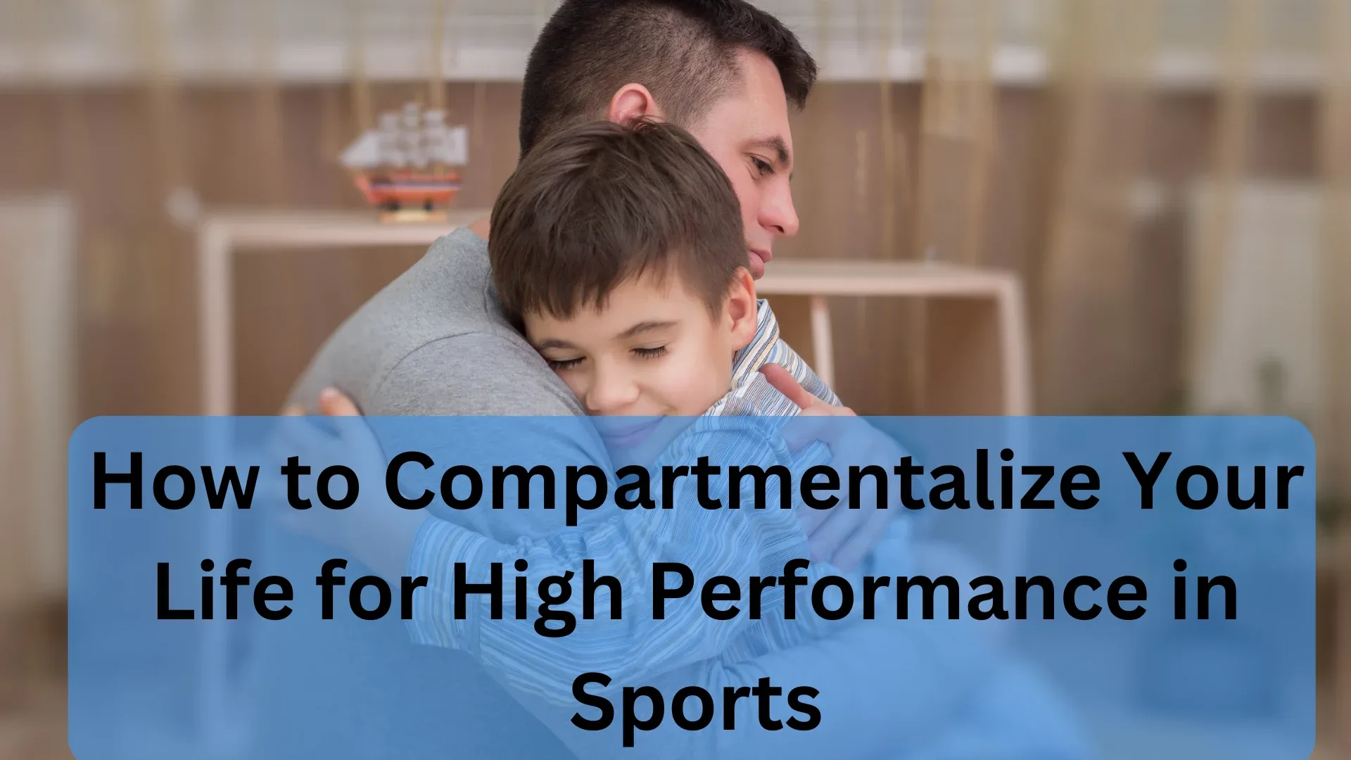 How to Compartmentalize Your Life for High Performance in Sports - Dr ...
