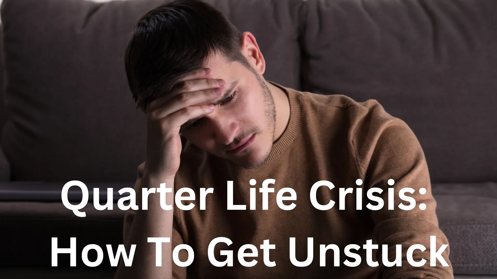 Quarter Life Crisis: How To Get Unstuck - Dr. Eddie O'Connor